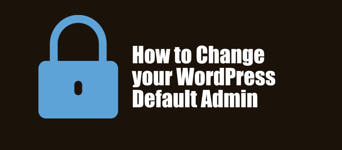 How to Change your WordPress Default Admin Username by WPRepublic – WP Republic!